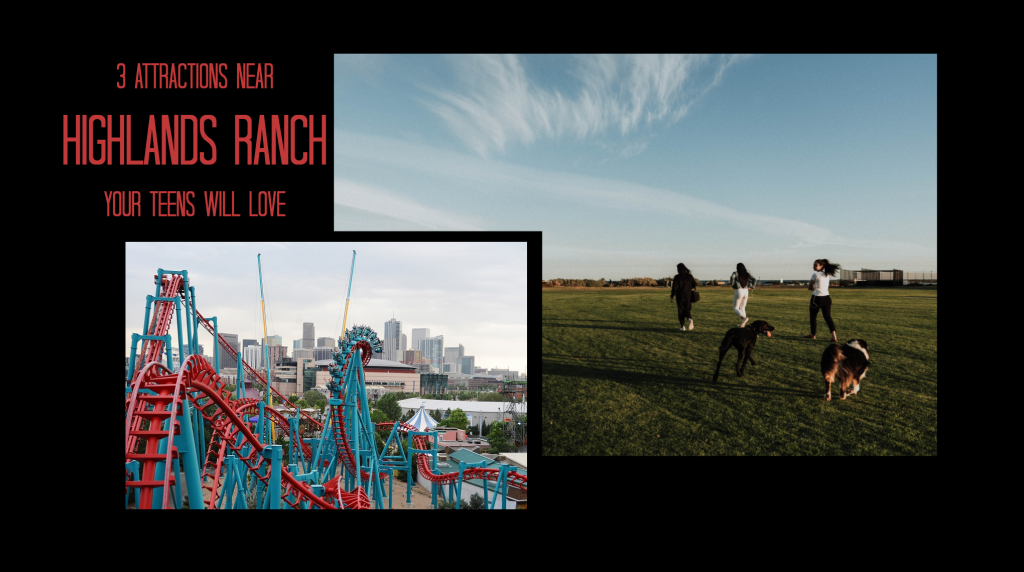 3 Attractions Near Highlands Ranch Your Teens Will Love